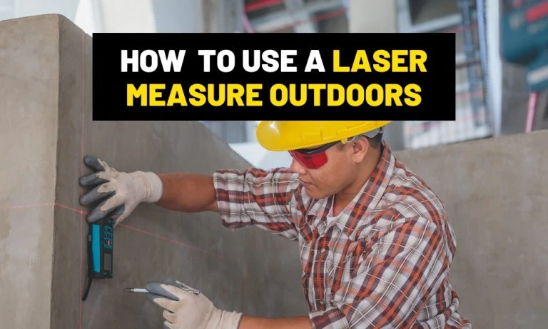 The Right Way to Use a Laser Measure Outside| So You Can See The Beams ...