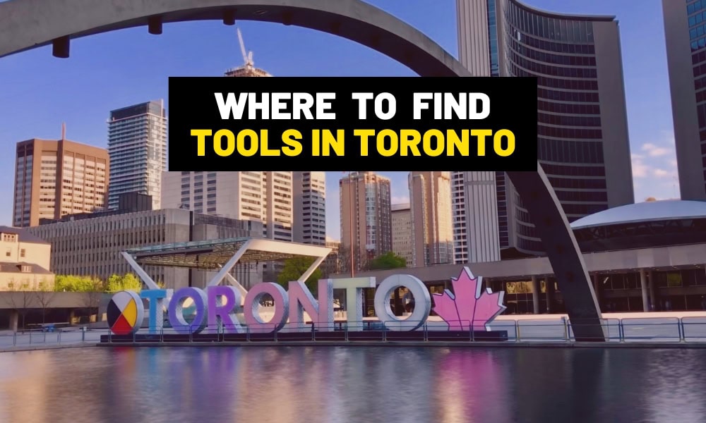 Insider Guide to the Best Tool Shops in Toronto | Banging Toolbox
